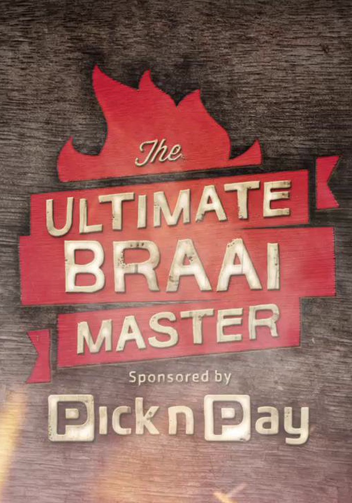 The Ultimate Braai Master - streaming online