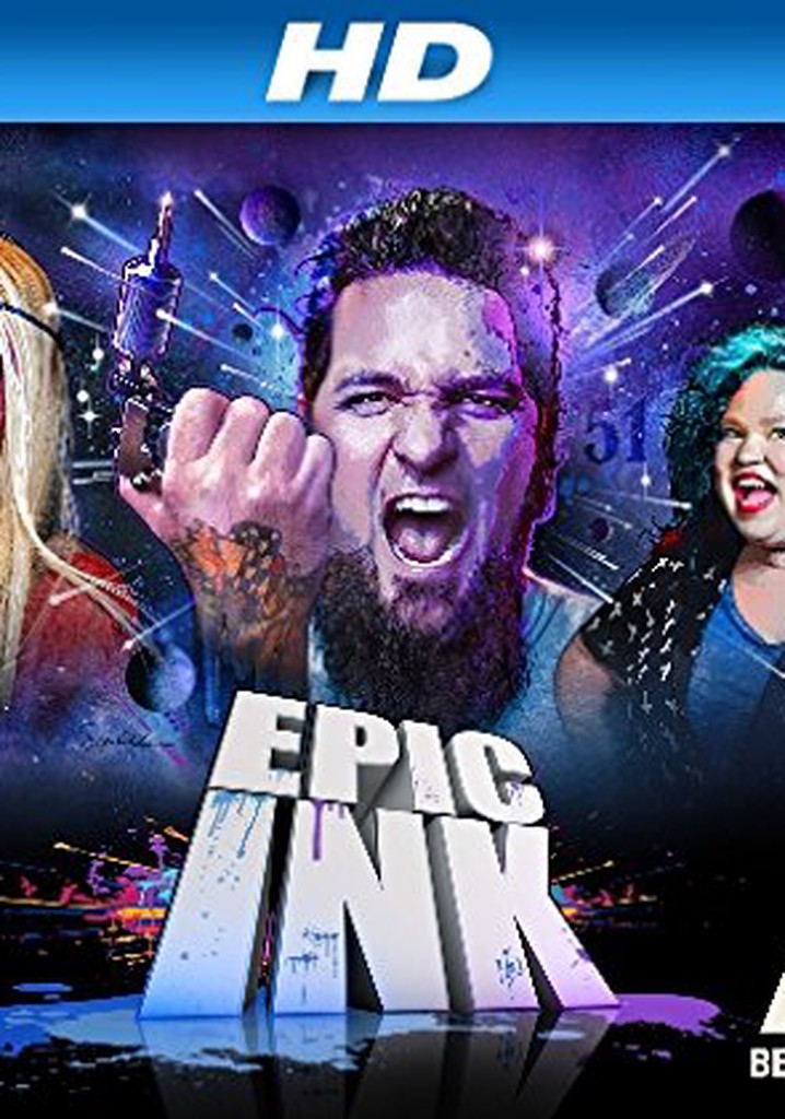 Epic Ink - watch tv show streaming online