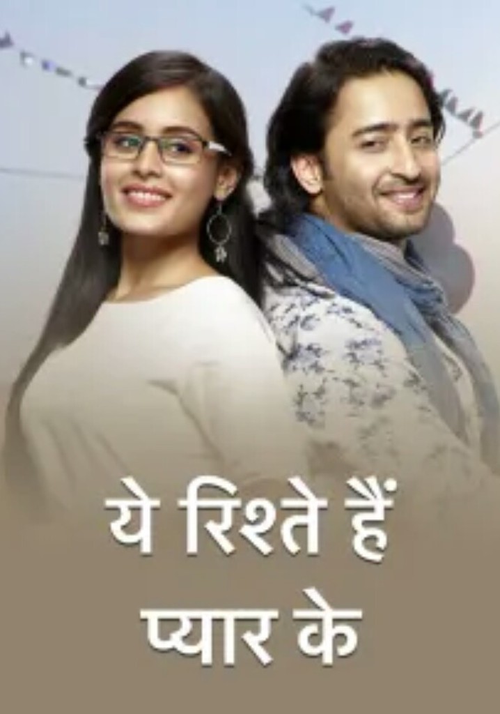 Yeh Rishtey Hain Pyaar Ke - streaming online
