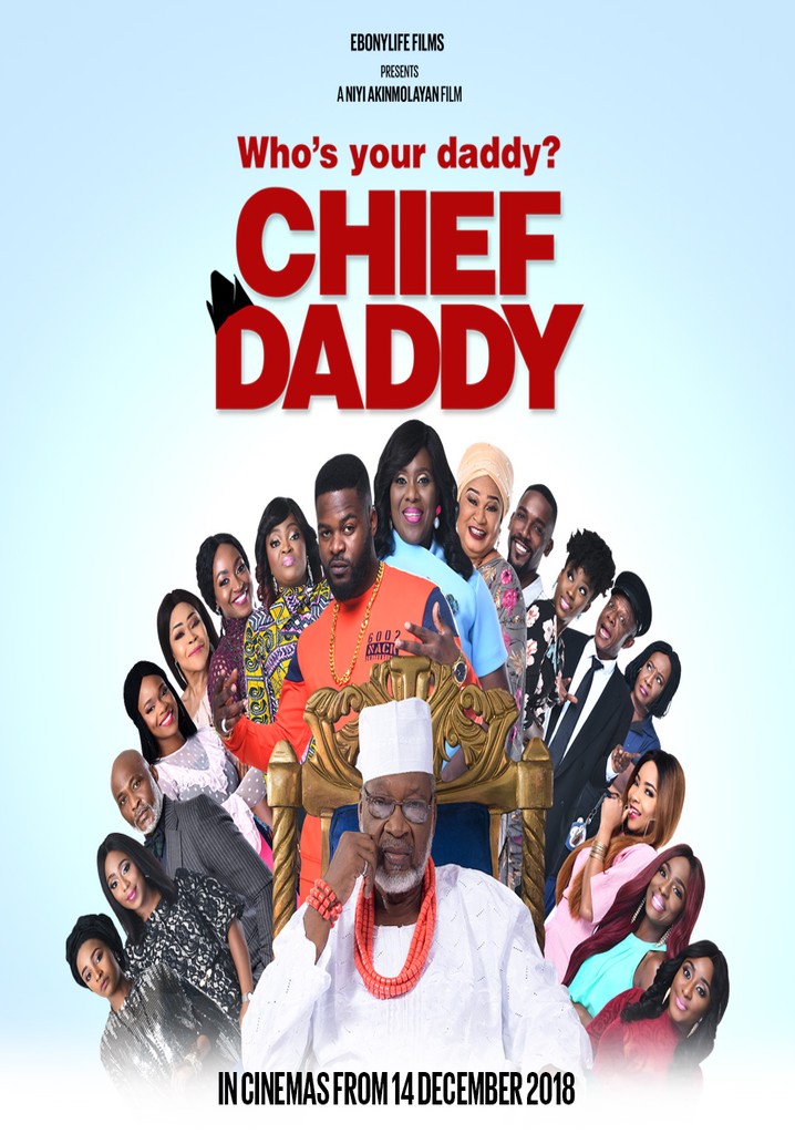 Chief Daddy streaming: where to watch movie online?