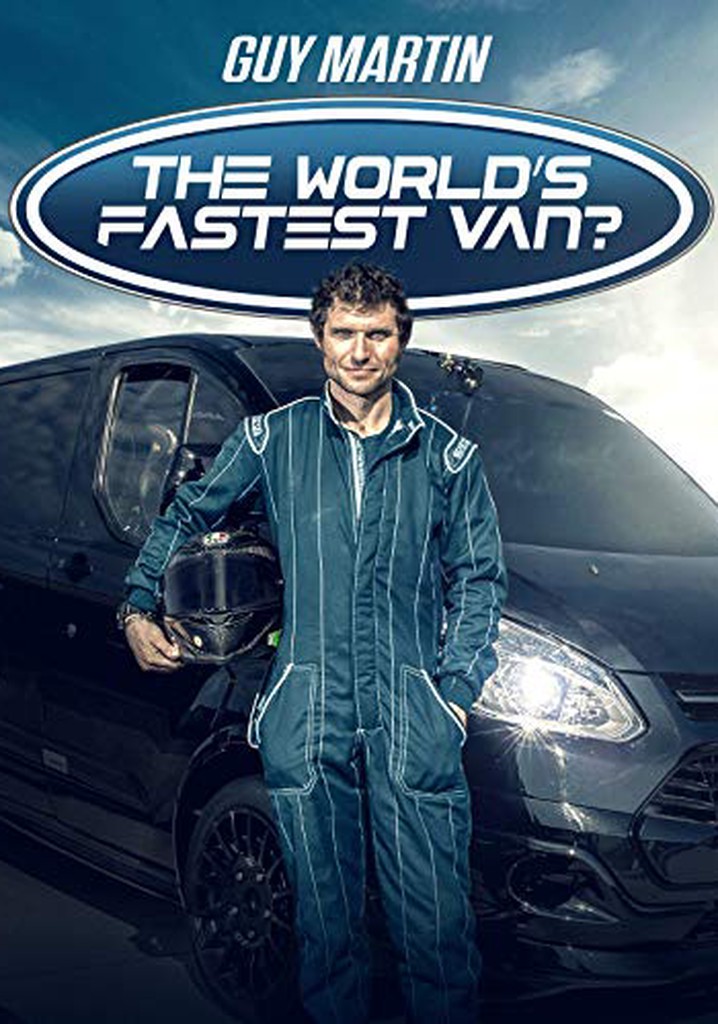 Guy Martin: The World's Fastest Van? - streaming