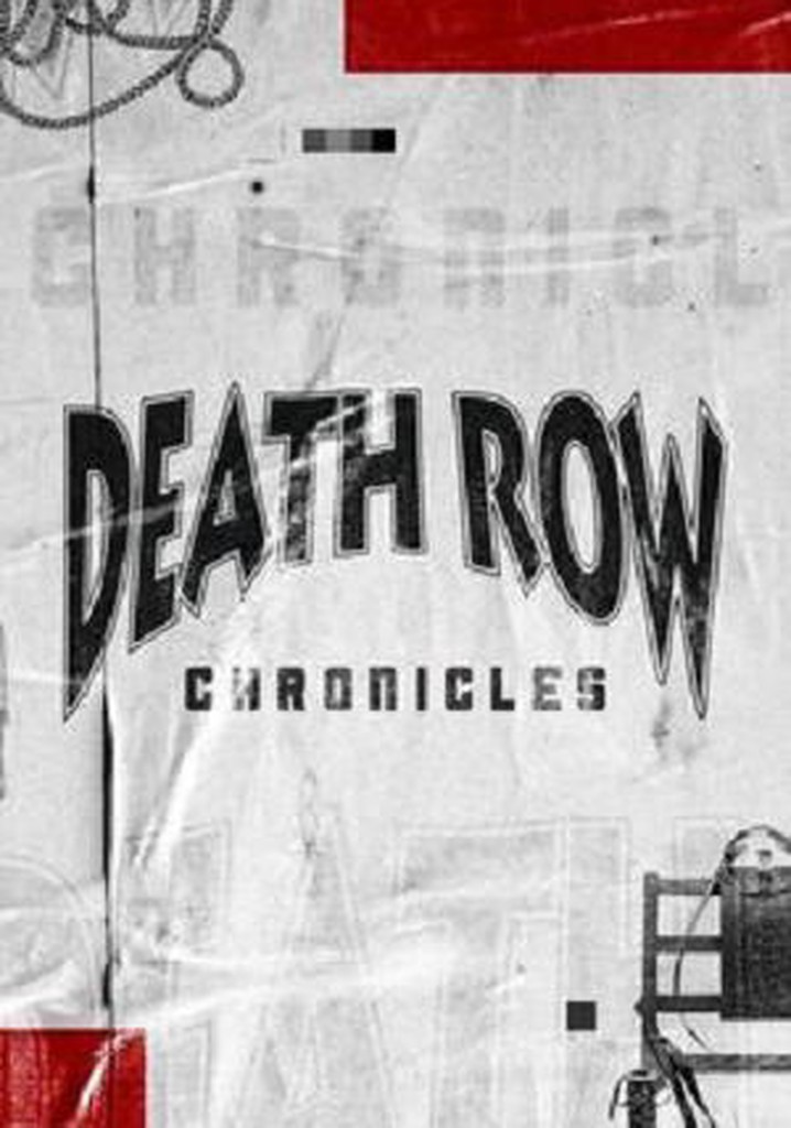 Death Row Chronicles - streaming tv series online