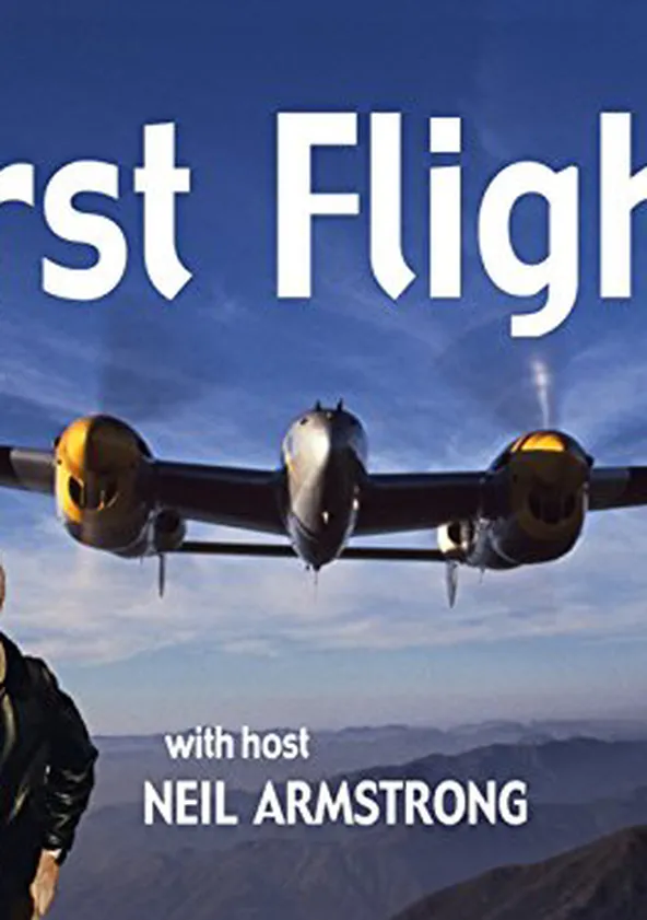 First Flights with Neil Armstrong - Ver la serie online