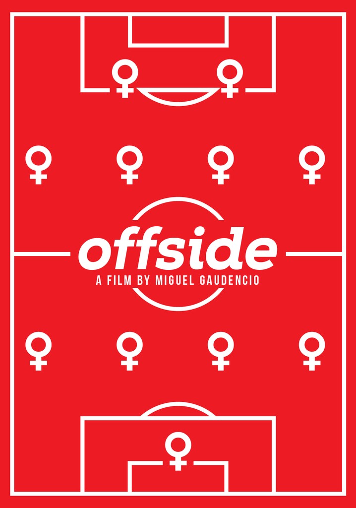 Offside 영화 스트리밍으로 볼 수 있는 곳