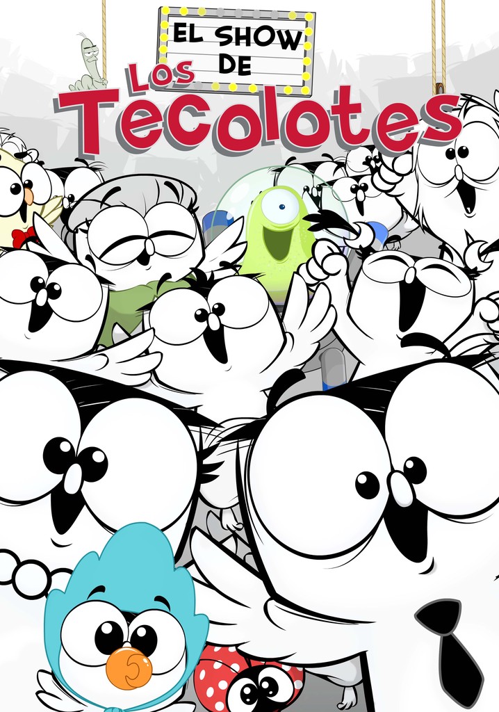 El Show de los Tecolotes temporada 1 - Ver todos los episodios online