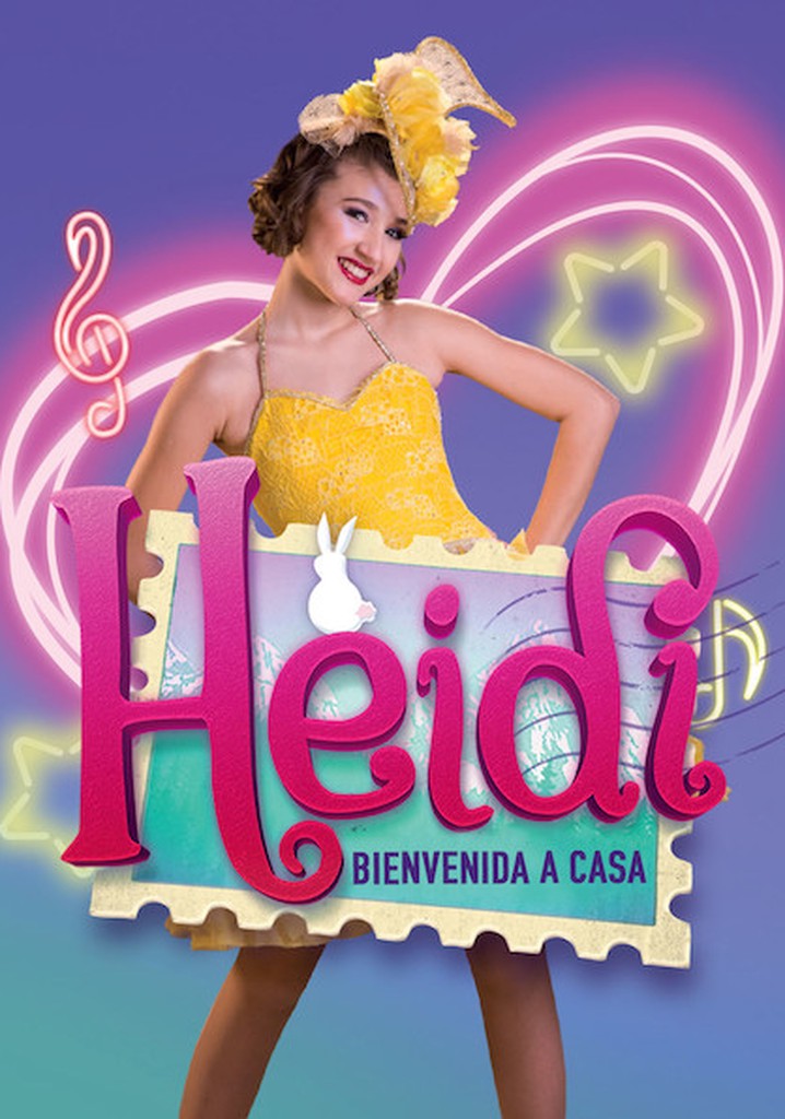 Heidi, bienvenida a casa - Ver la serie online