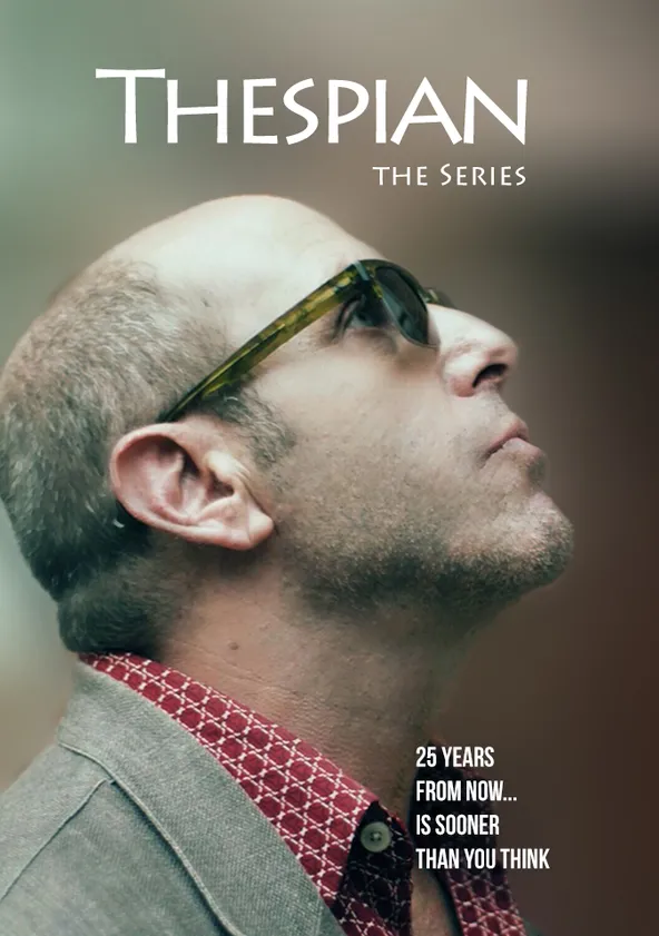 Thespian - watch tv show streaming online