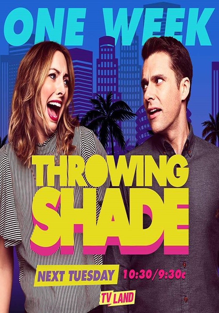 Throwing Shade - streaming tv show online
