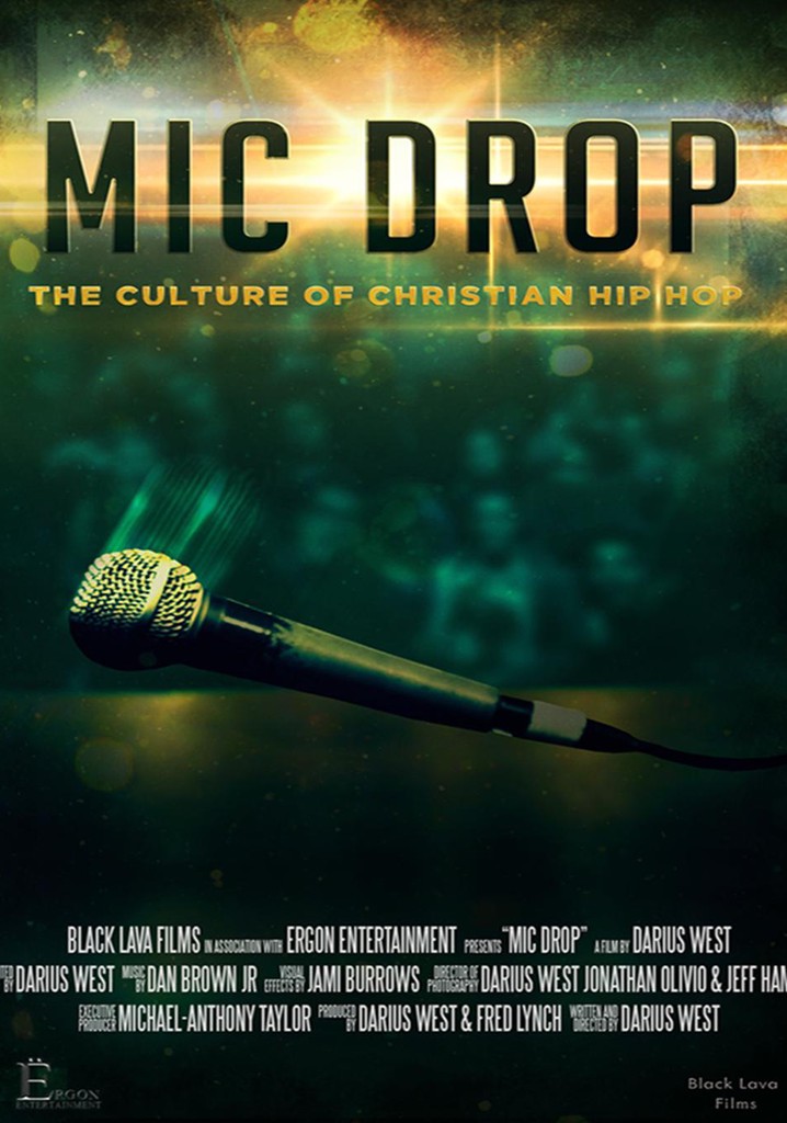 Mic Drop The Culture Of Christian Hip Hop Streaming