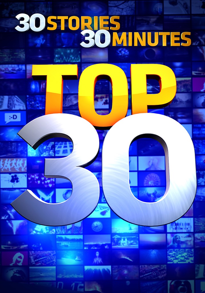 Top 30 - watch tv show streaming online