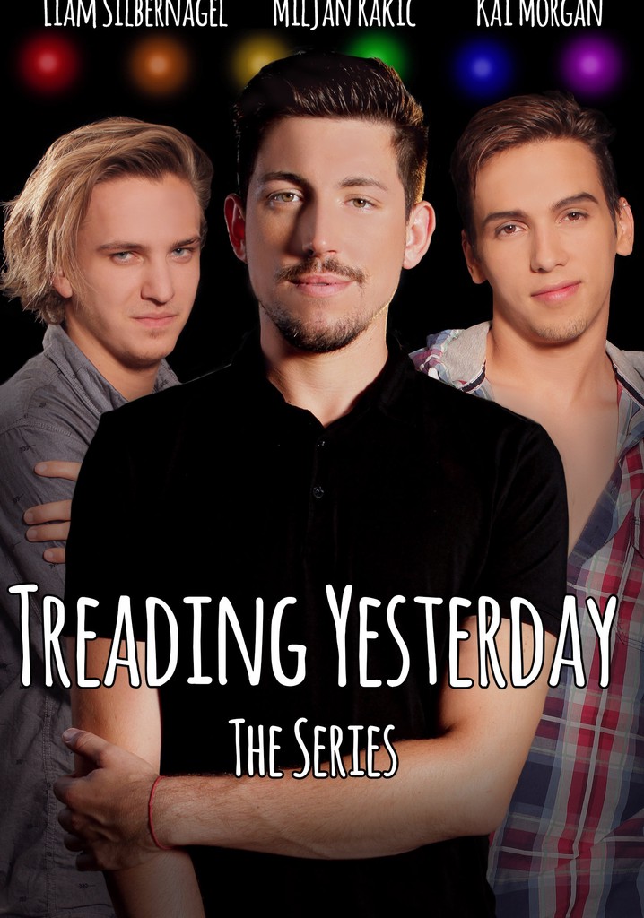 Treading Yesterday - streaming tv show online