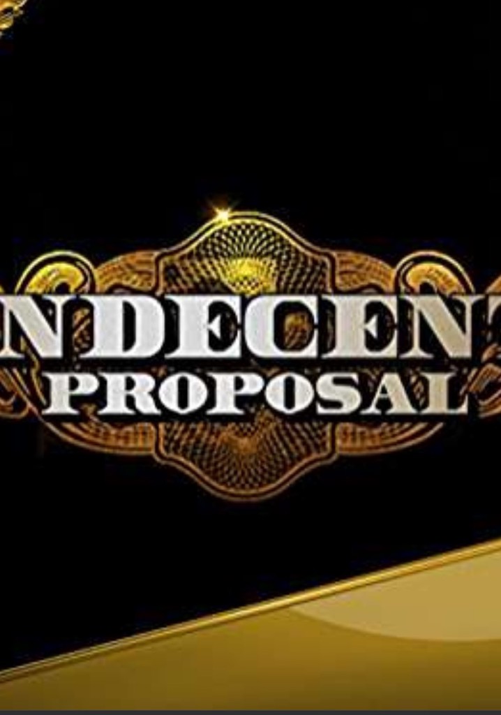 Indecent Proposal - streaming tv show online