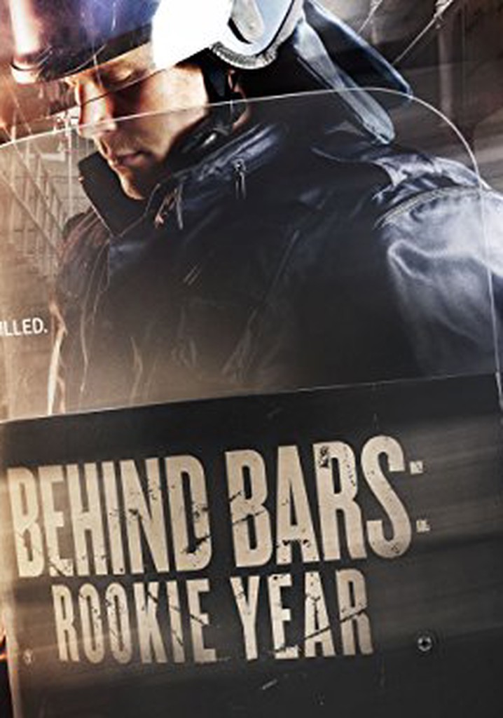 Behind Bars: Rookie Year - streaming online