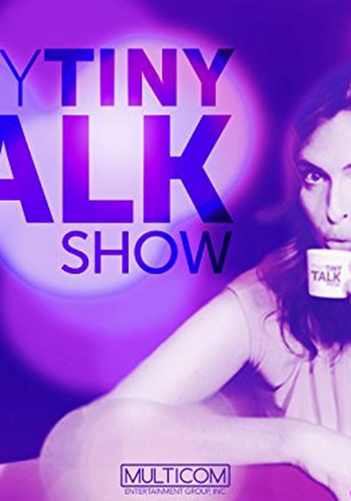 Tiny Tiny Talk Show - streaming tv show online