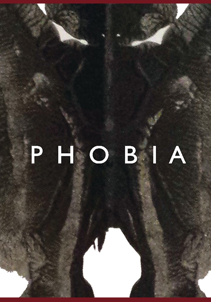 Phobia - watch tv show streaming online