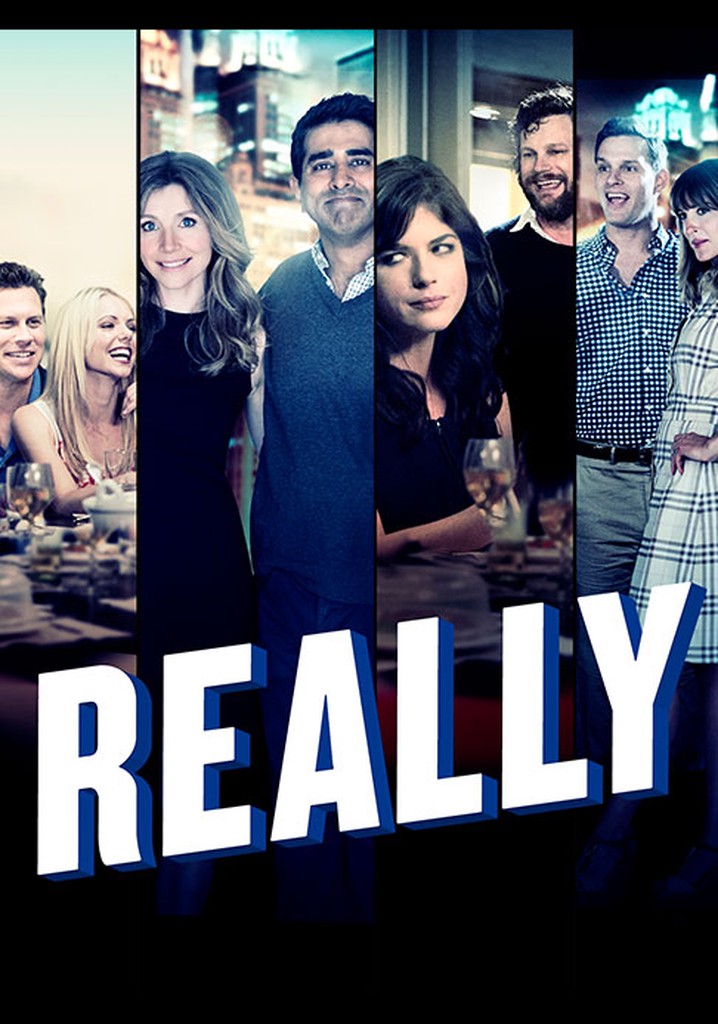 Really Season 1 - watch full episodes streaming online