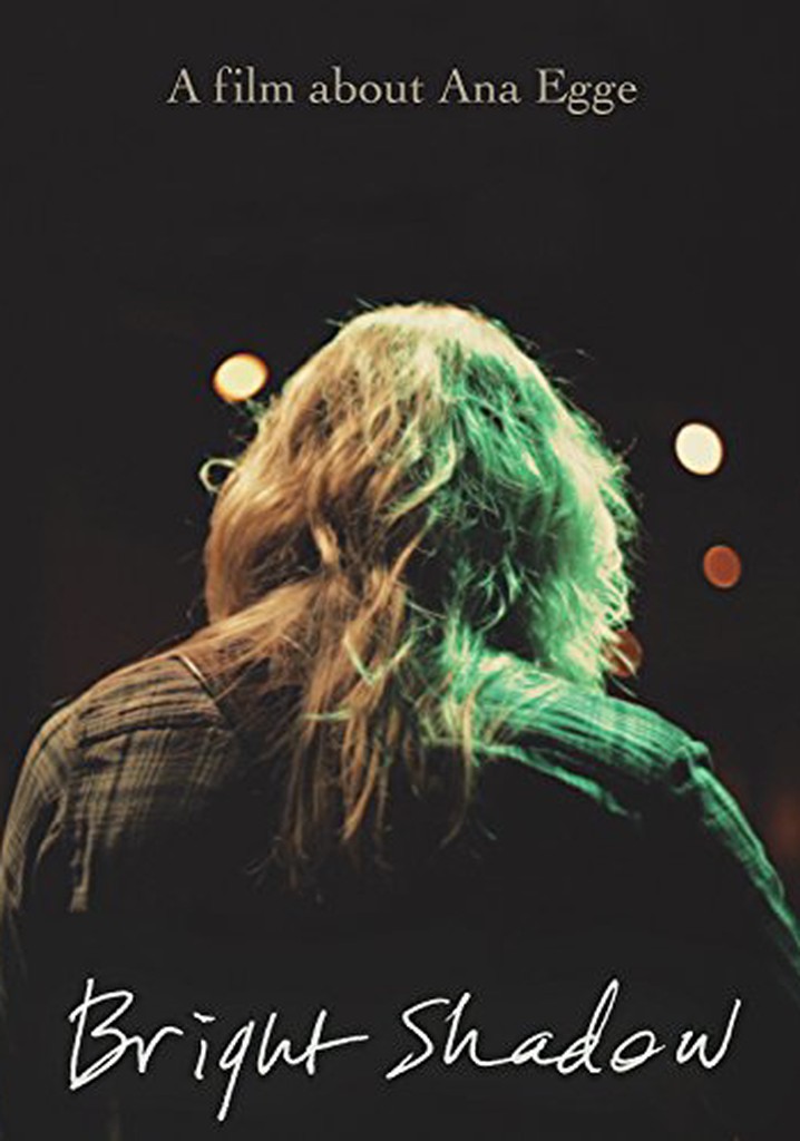 Bright Shadow streaming: where to watch online?