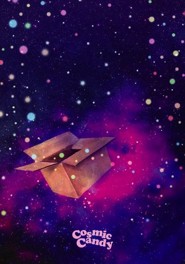 Cosmic Candy streaming: where to watch movie online?