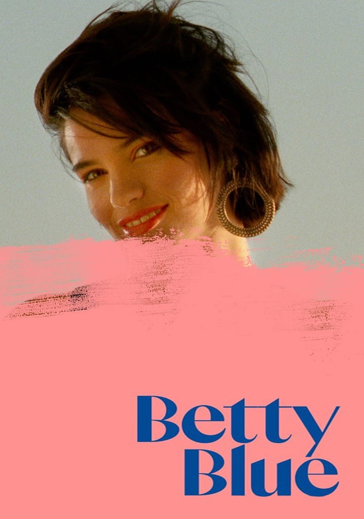 Betty Blue - movie: where to watch streaming online