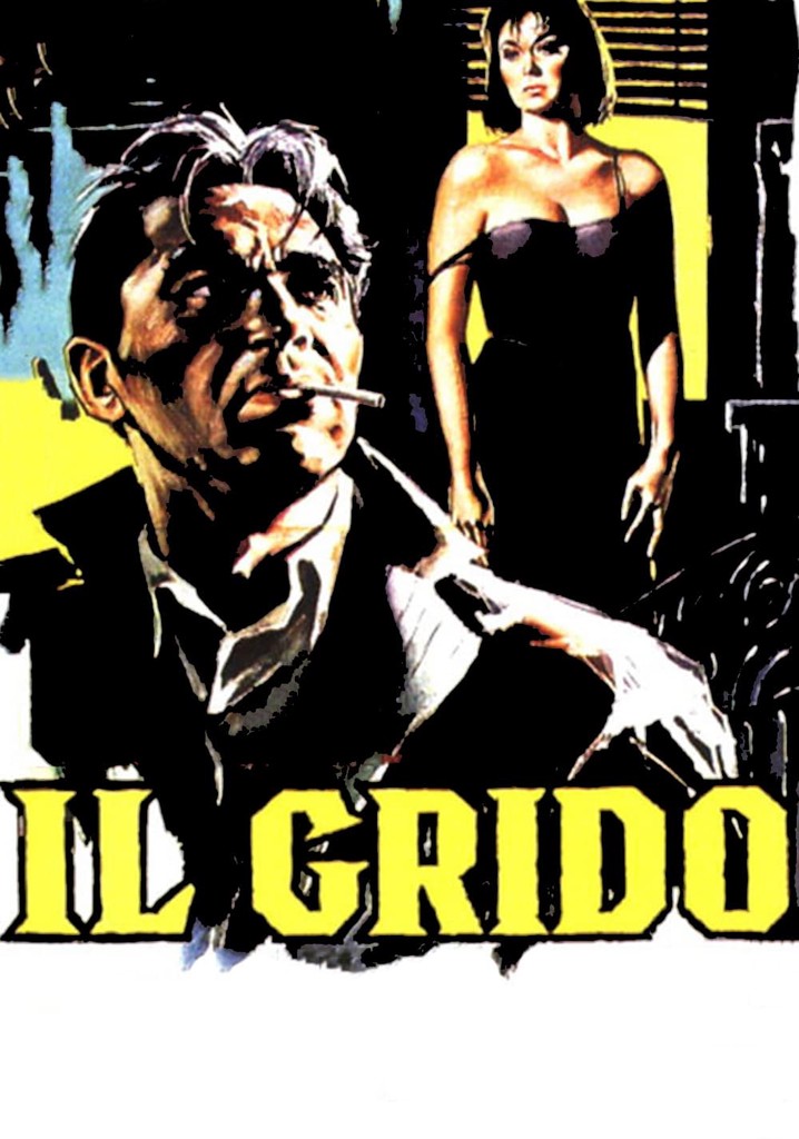 Il Grido streaming: where to watch movie online?