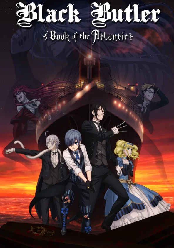 Black Butler: Book of the Atlantic - Stream: Online