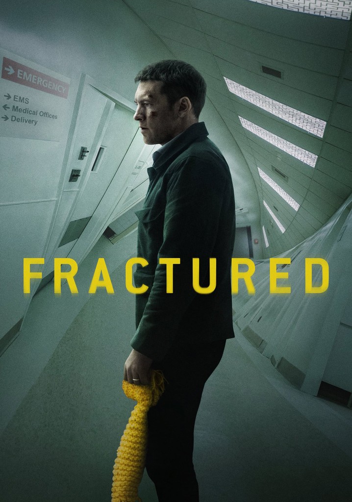 Fractured streaming: where to watch movie online?