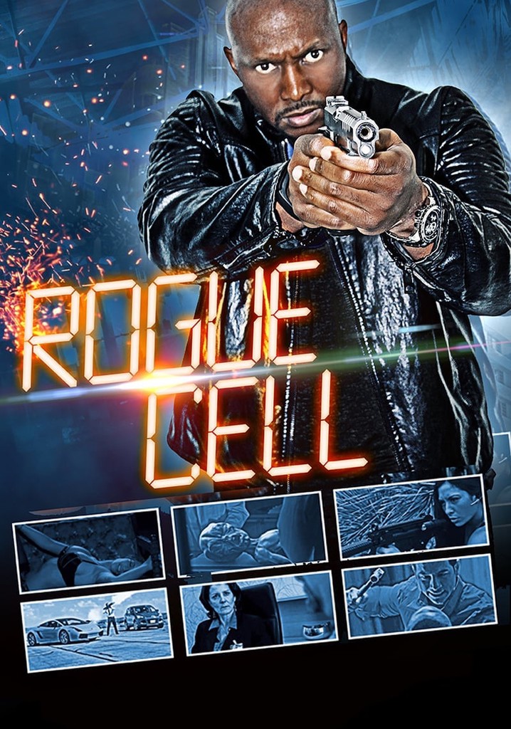 Rogue Cell streaming: where to watch movie online?