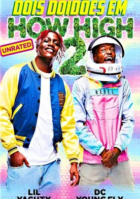 How High 2 filme - Veja onde assistir online