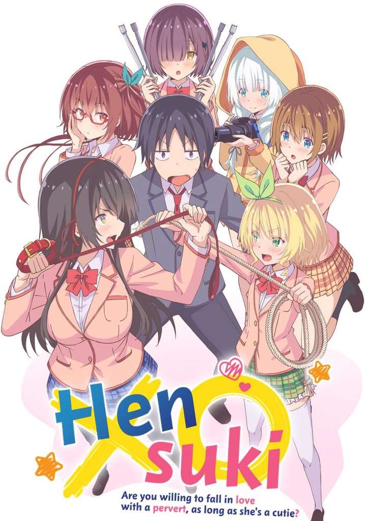 Hensuki: Are You Willing to Fall in Love with a Pervert, as Long as She ...