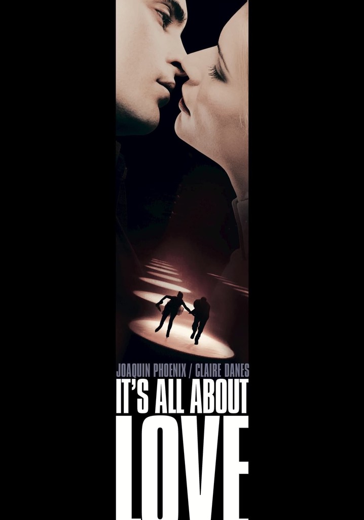 It's All About Love streaming: where to watch online?