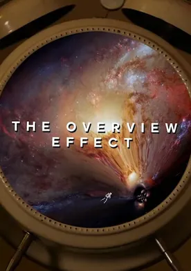 The Overview Effect filme - Veja onde assistir