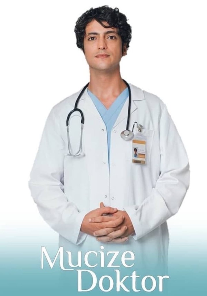Miracle Doctor Season 1 - watch episodes streaming online