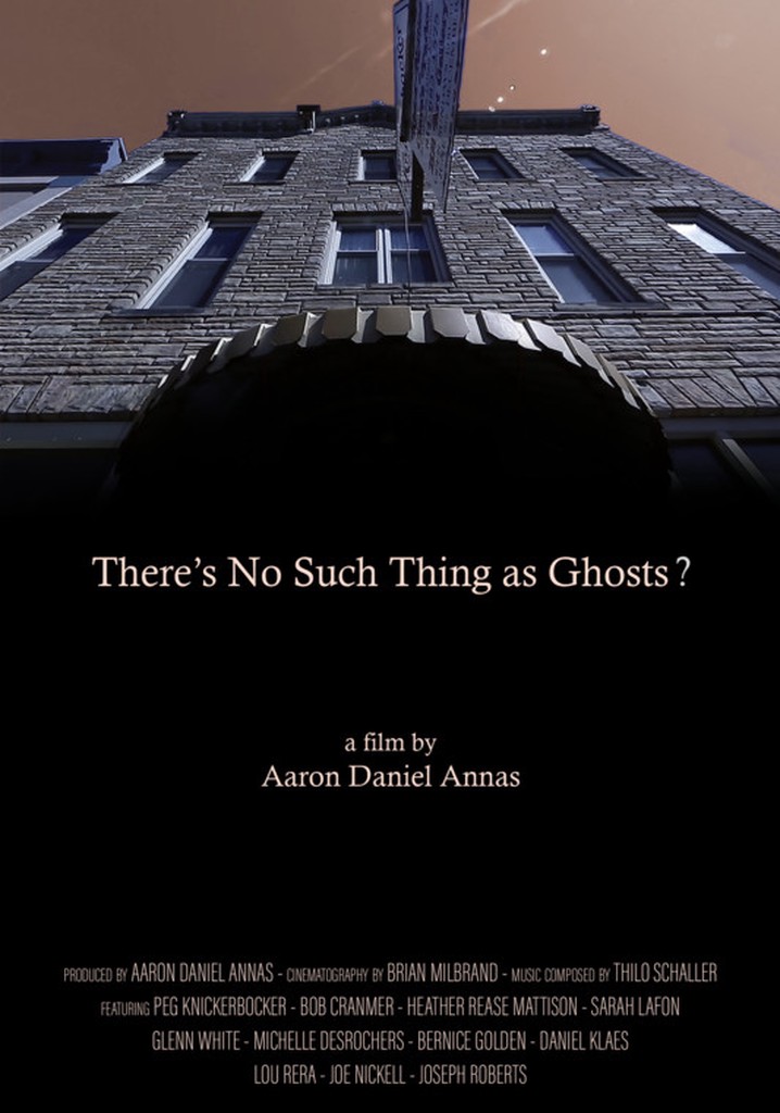 There's No Such Thing as Ghosts? streaming online