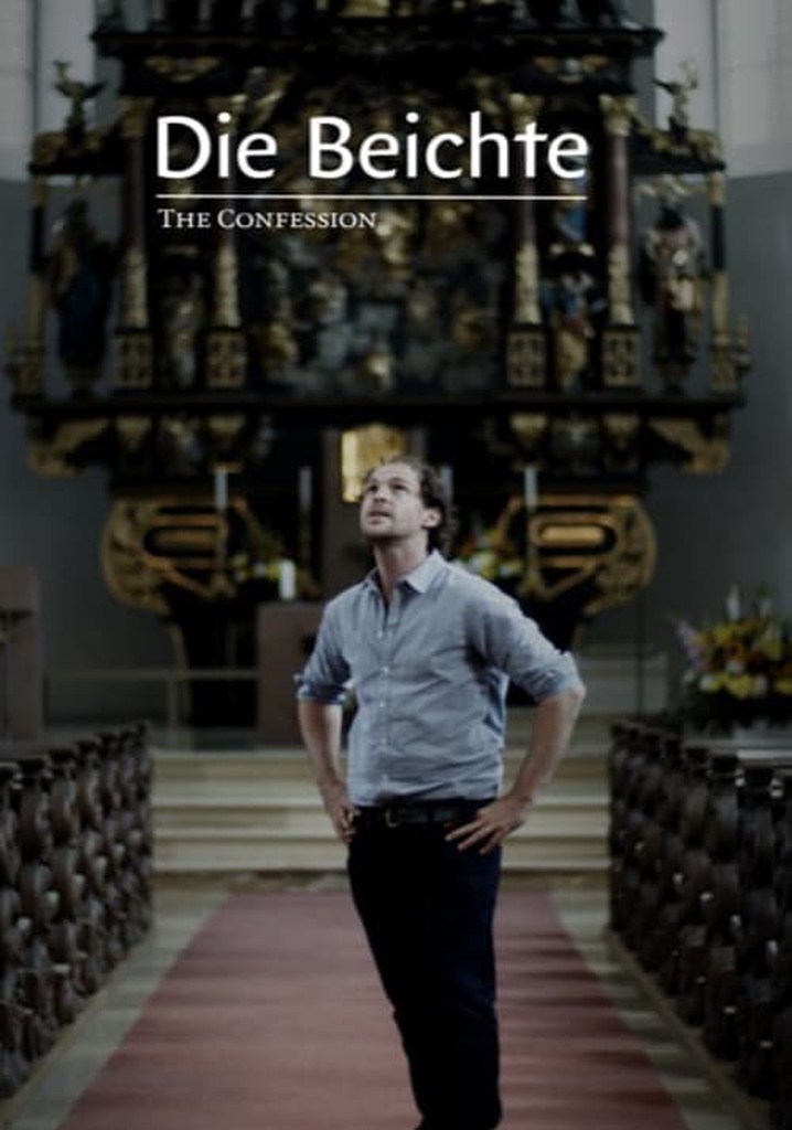 Die Beichte - Stream: Jetzt Film online finden und anschauen