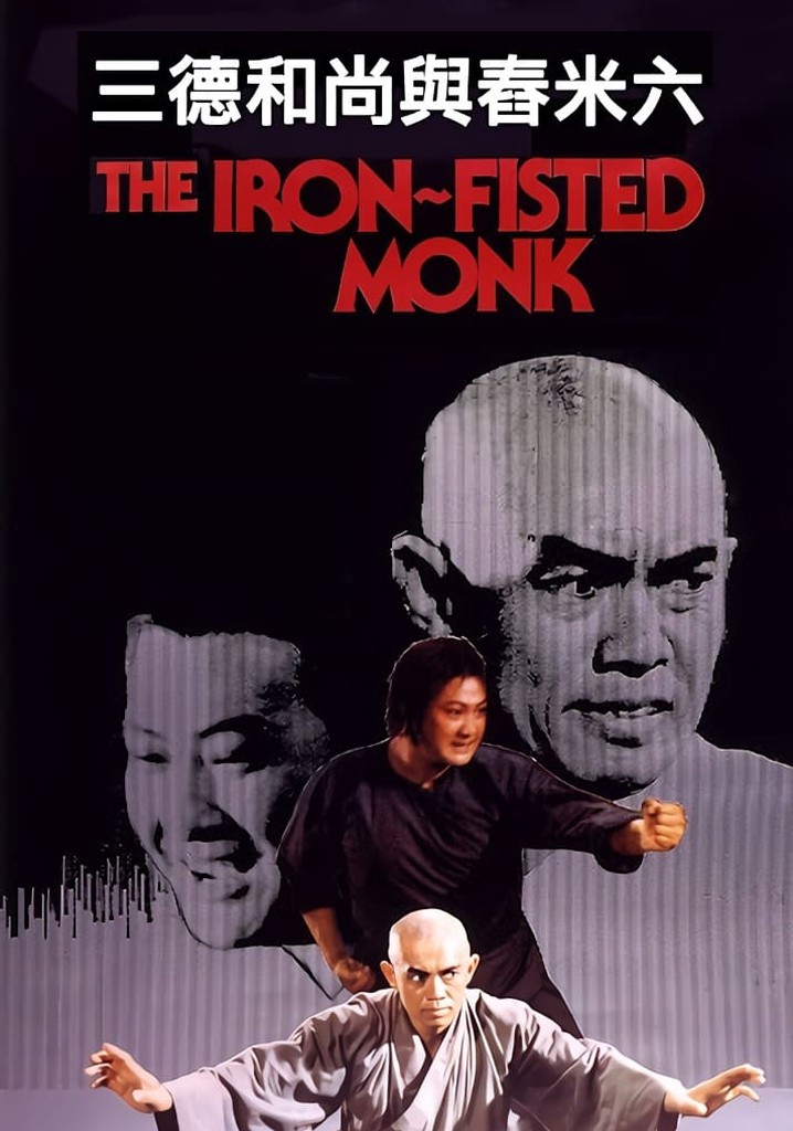 The Iron-Fisted Monk streaming: where to watch online?