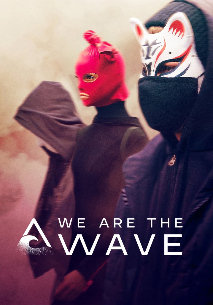 We Are the Wave Season 1 - watch episodes streaming online