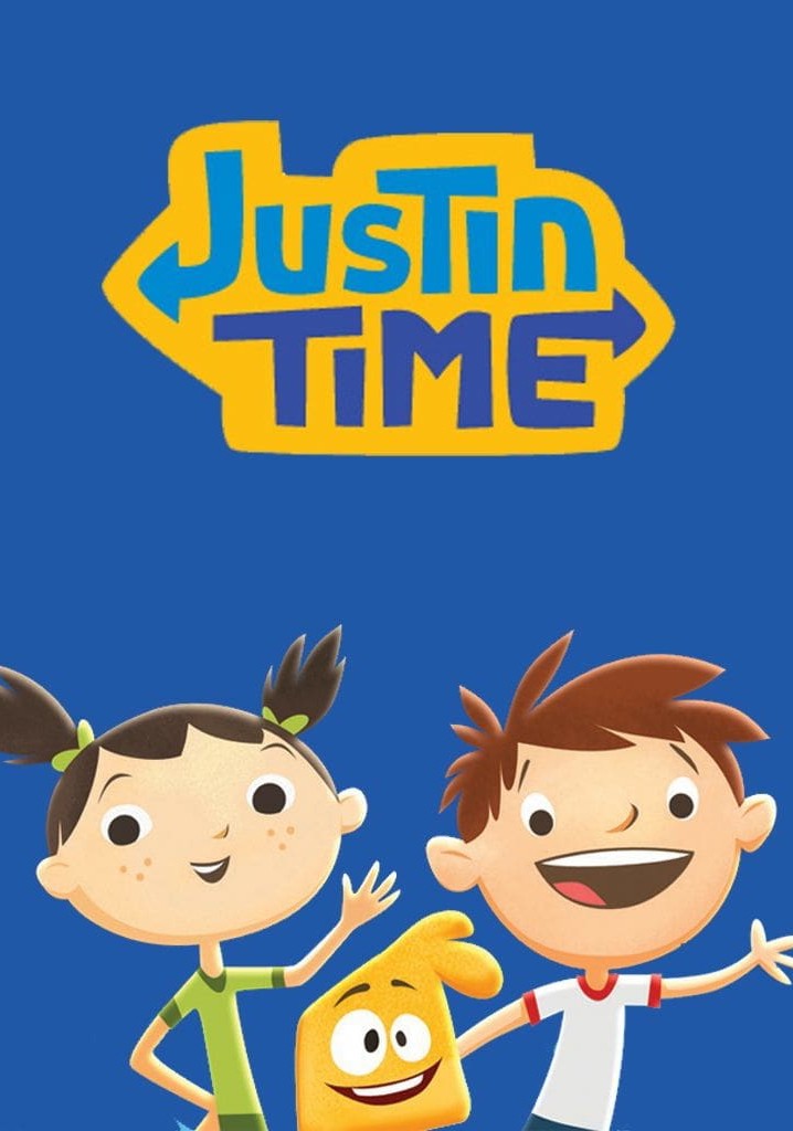 Justin Time - watch tv show streaming online