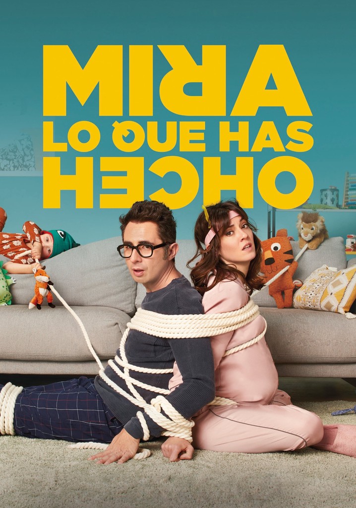 Mira lo que has hecho - Ver la serie de tv online