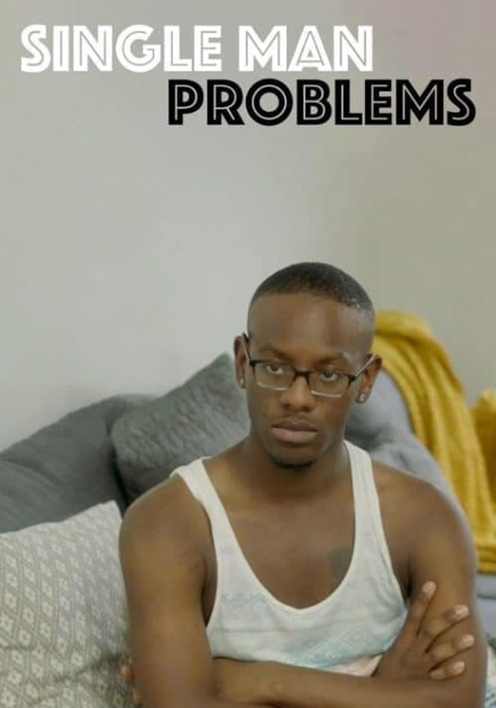 Single Man Problems streaming: where to watch online?