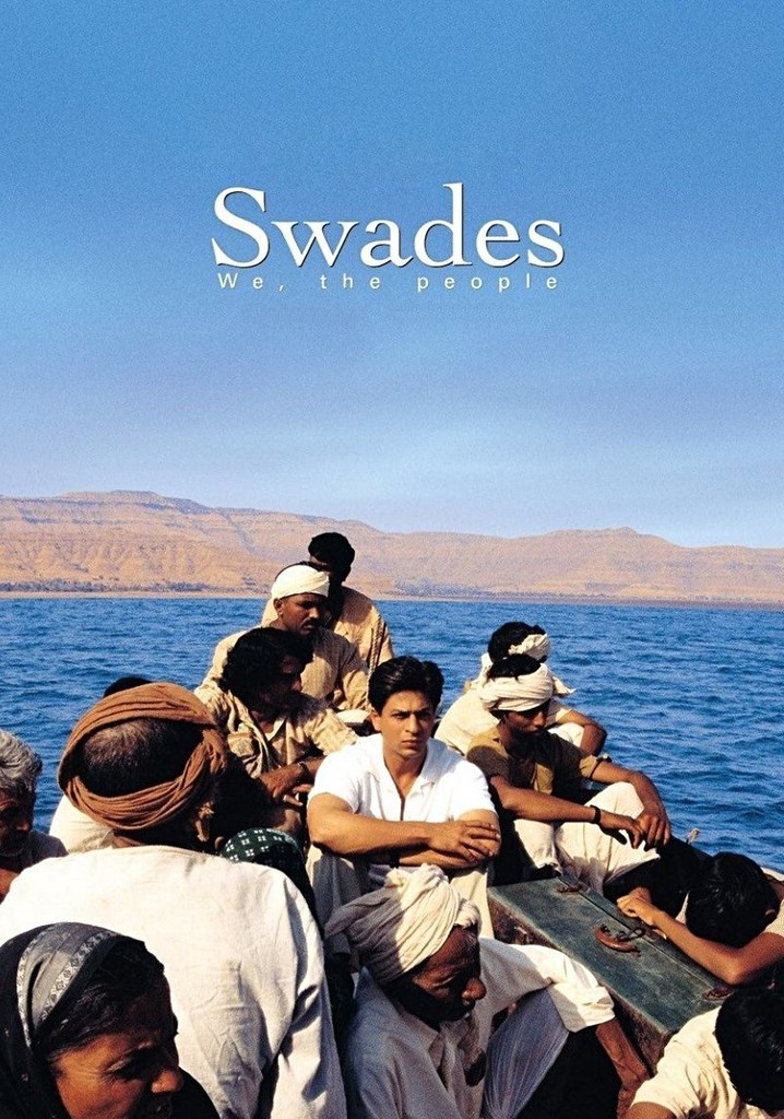 Swades streaming: where to watch movie online?