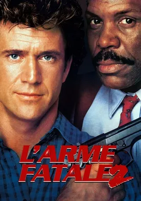 Regarder L'Arme fatale 2 en streaming complet et légal