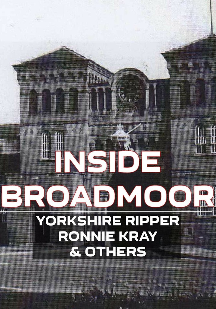 Inside Broadmoor - movie: watch stream online