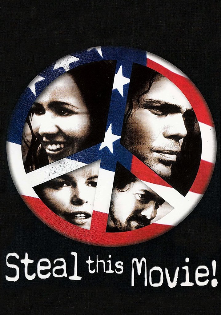 Steal This Movie streaming: where to watch online?