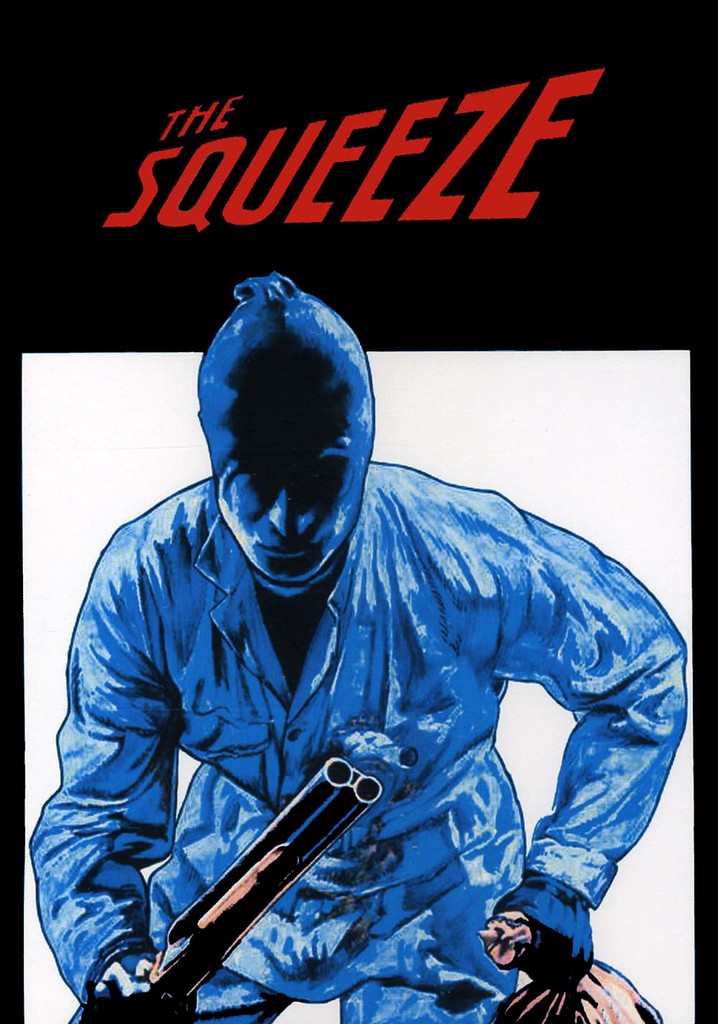 The Squeeze - movie: where to watch streaming online