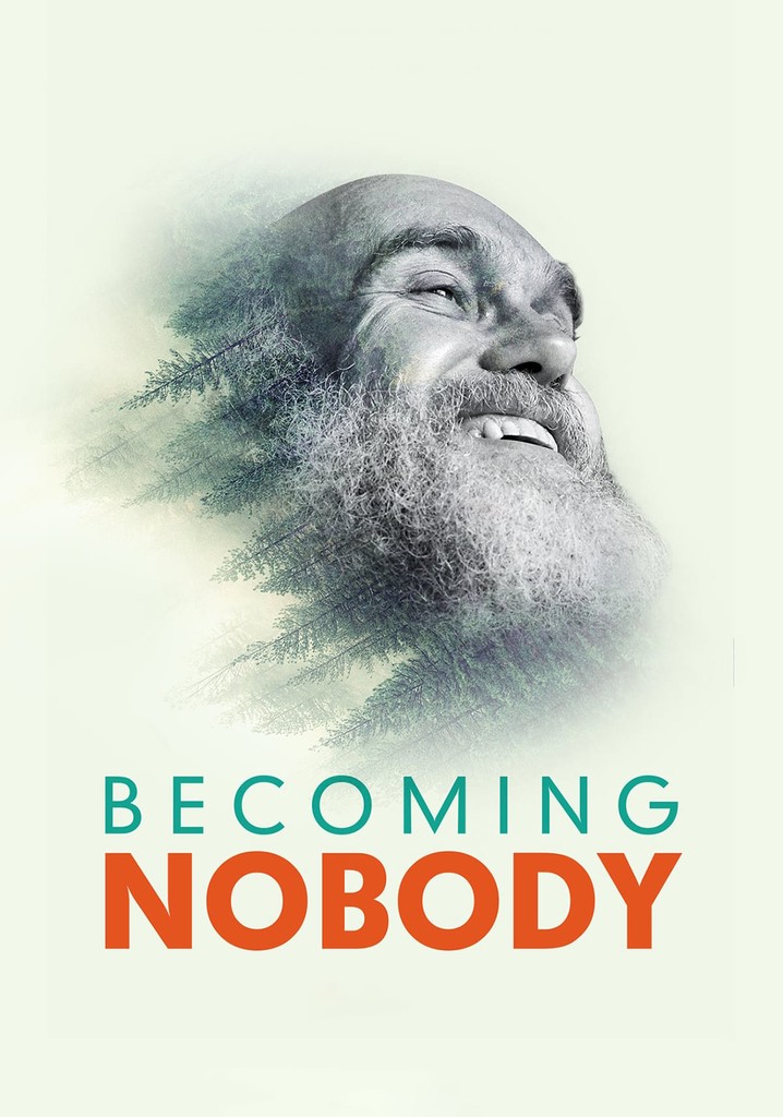 Becoming Nobody - movie: watch stream online Becoming Nobody - movie: watch stream online