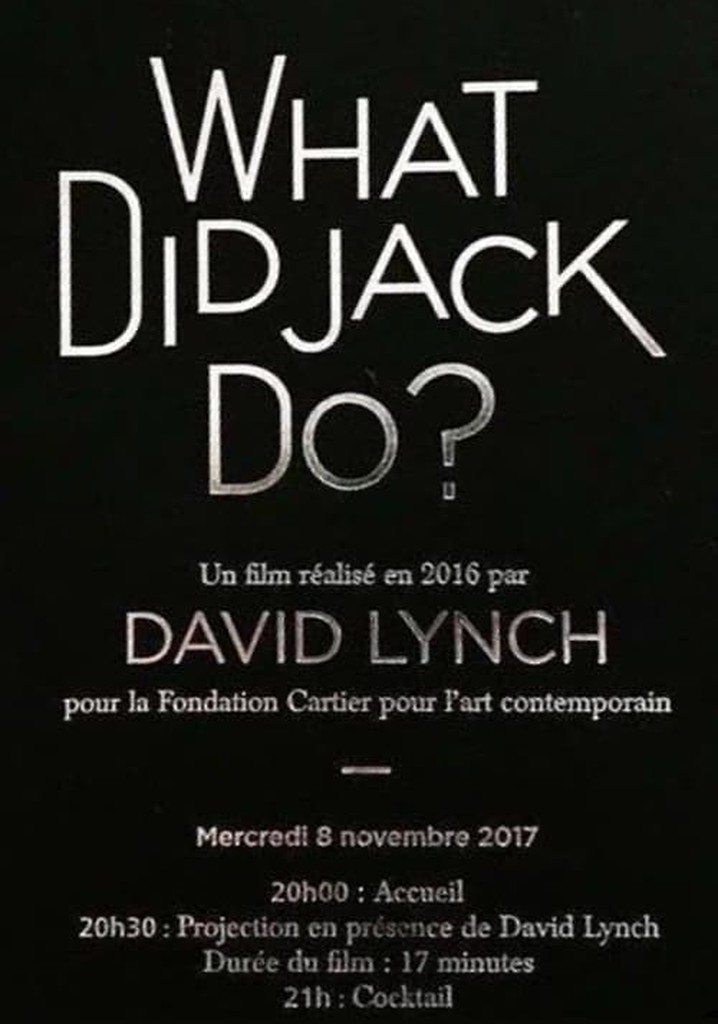 Regarder WHAT DID JACK DO? en streaming complet