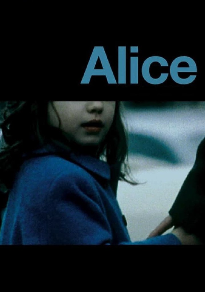 Alice - movie: where to watch stream online
