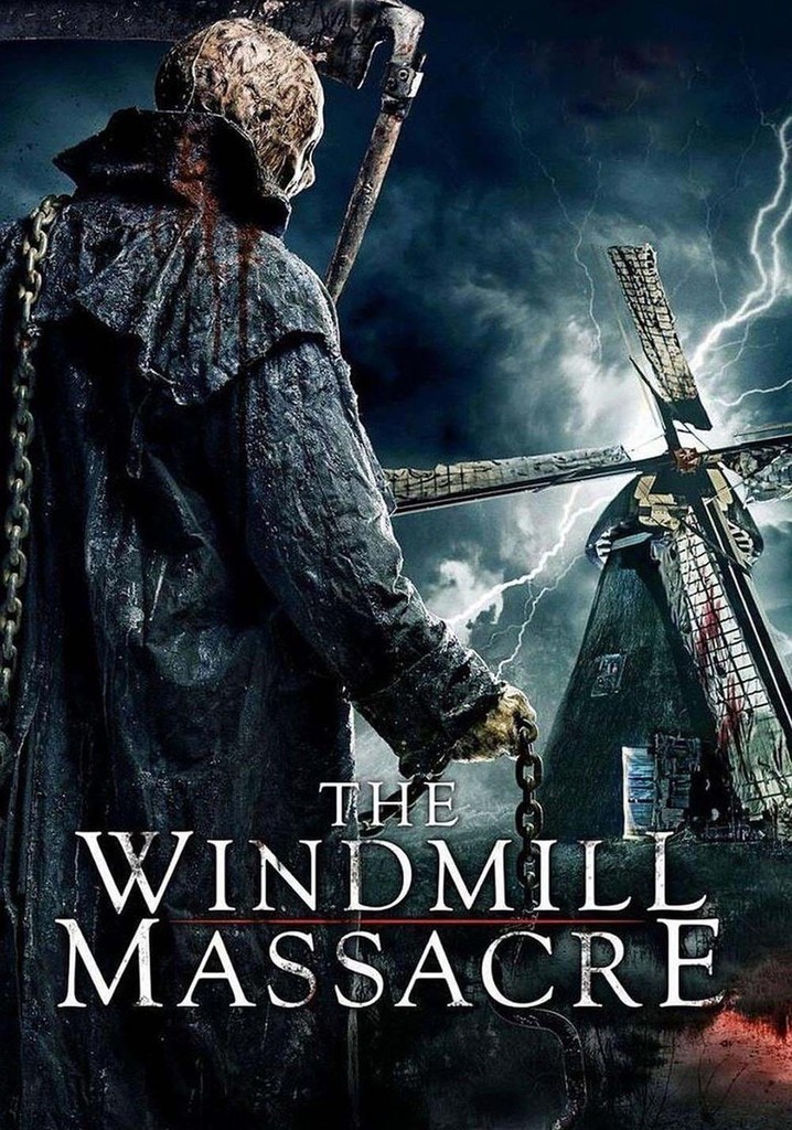 The Windmill Massacre streaming: where to watch online?