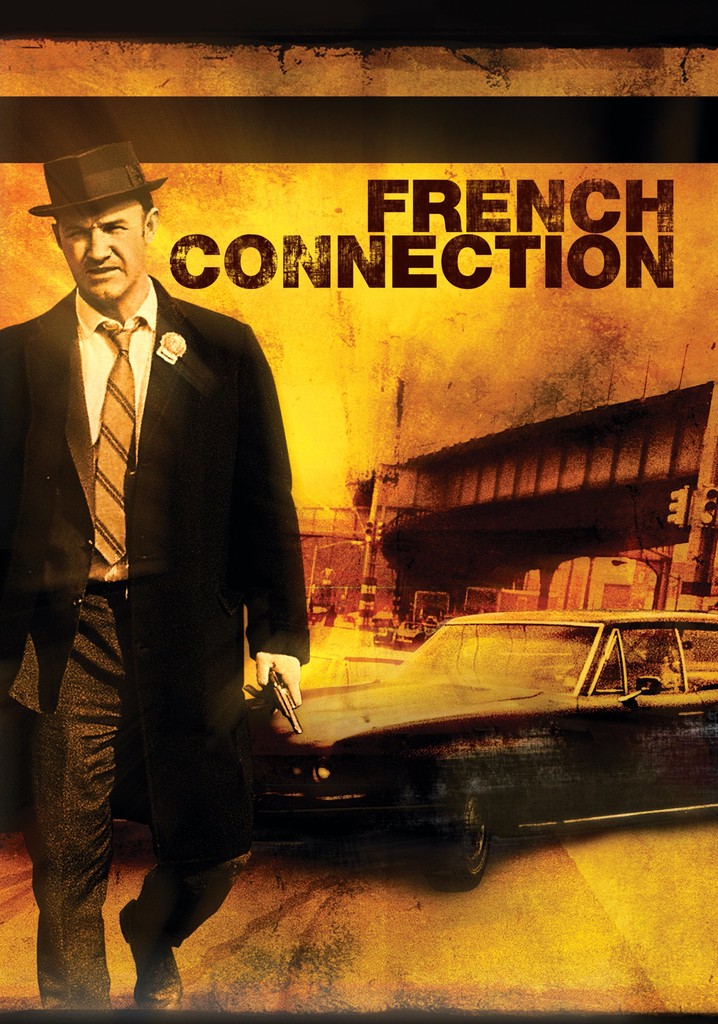 Regarder French Connection en streaming complet