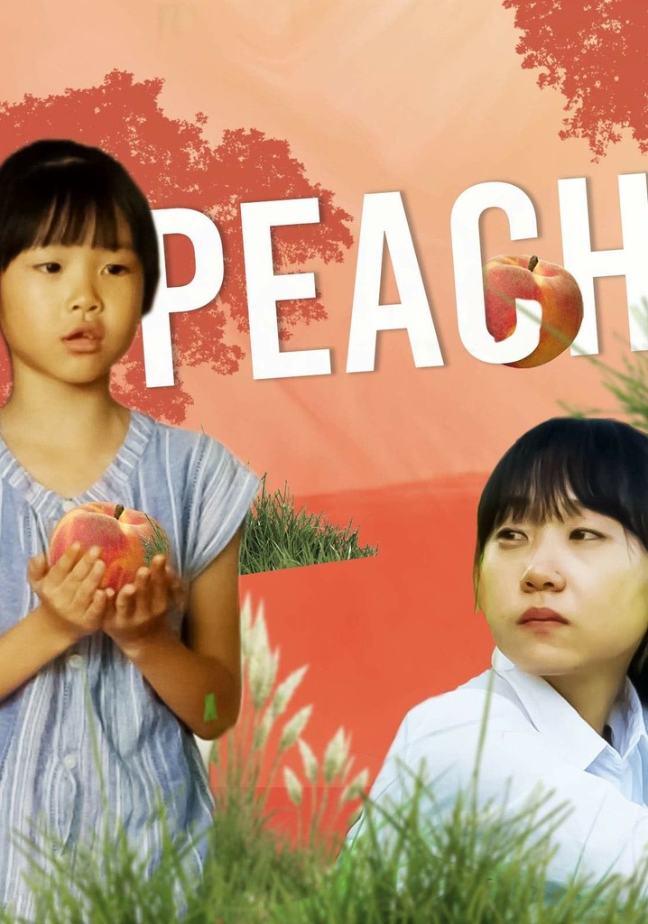 Peach streaming: where to watch movie online?